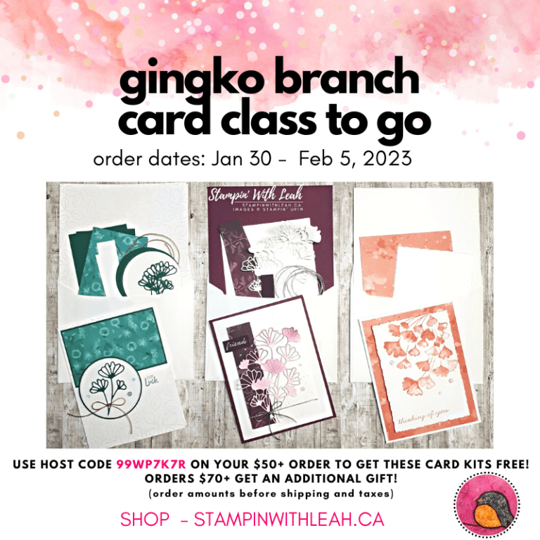 Gingko Branch Card Class To Go | Stampin With Leah