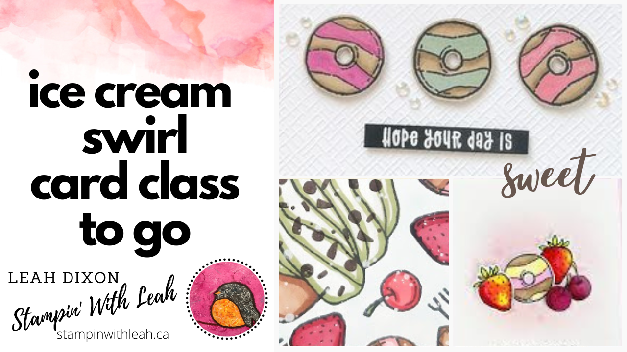 Ice Cream Swirl Card Class To Go | Stampin With Leah