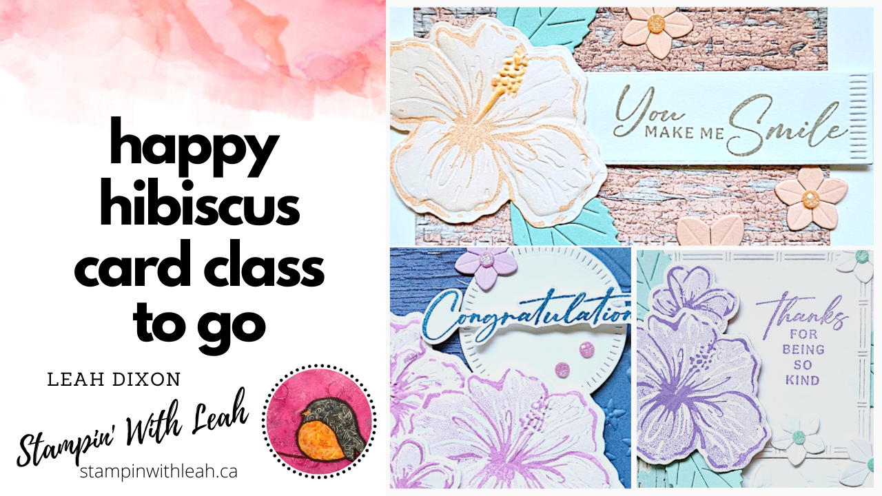 Global Design Project #GDP490 – Happy Hibiscus Birthday Card | Stampin With Leah